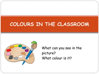 Colours and objects | PPT