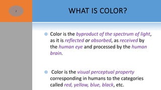 Colors in our life | PPTX