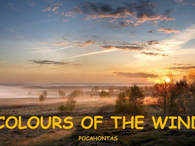 'Colours Of The Wind' | PPT
