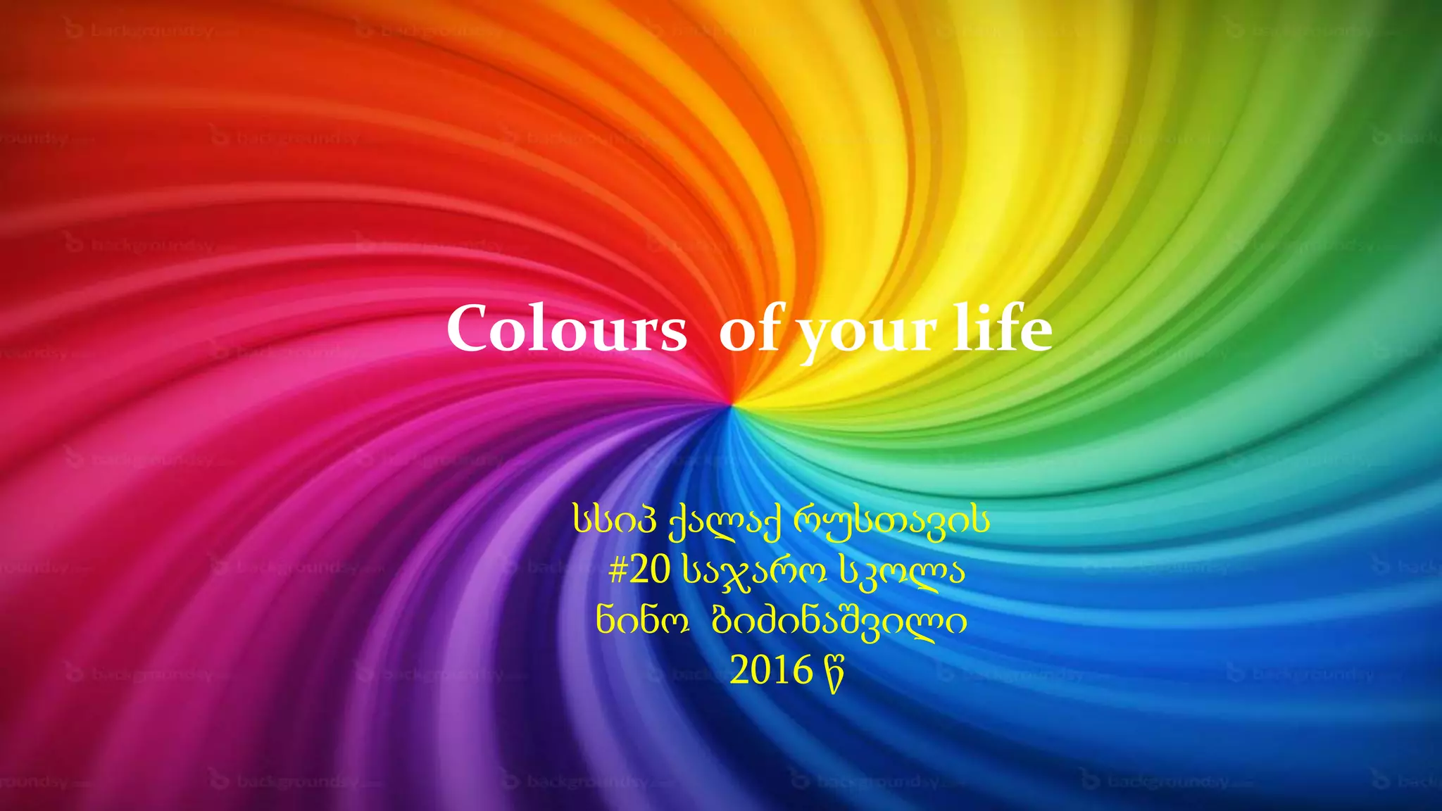 Colours of your life | PPTX