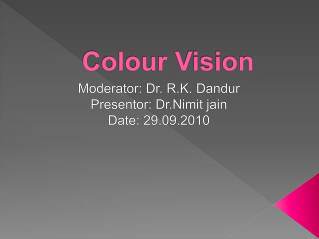 Colour vision | PPTX | Eye and Vision Conditions | Diseases and Conditions