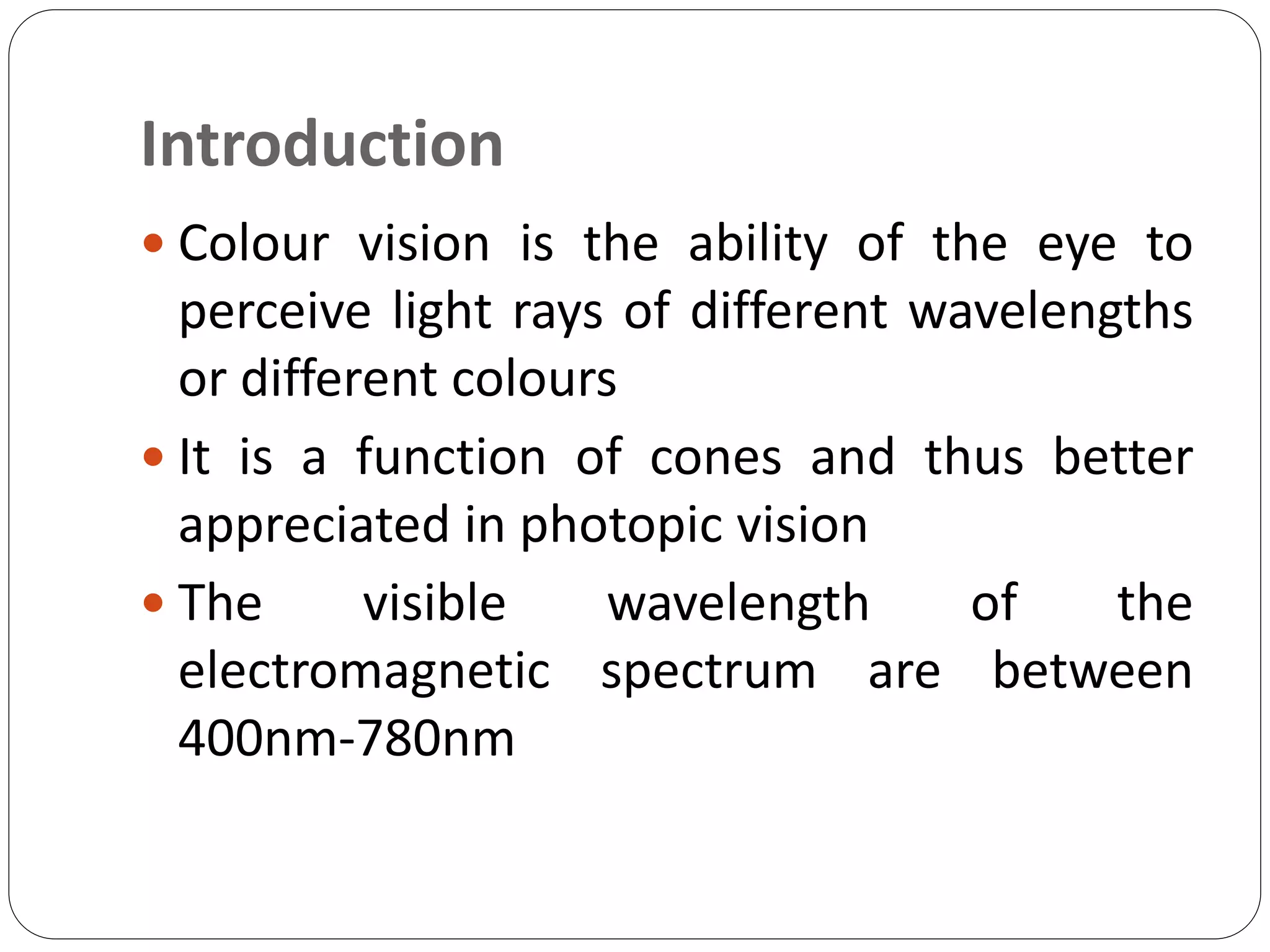 Colour vision and its various tests.pptx