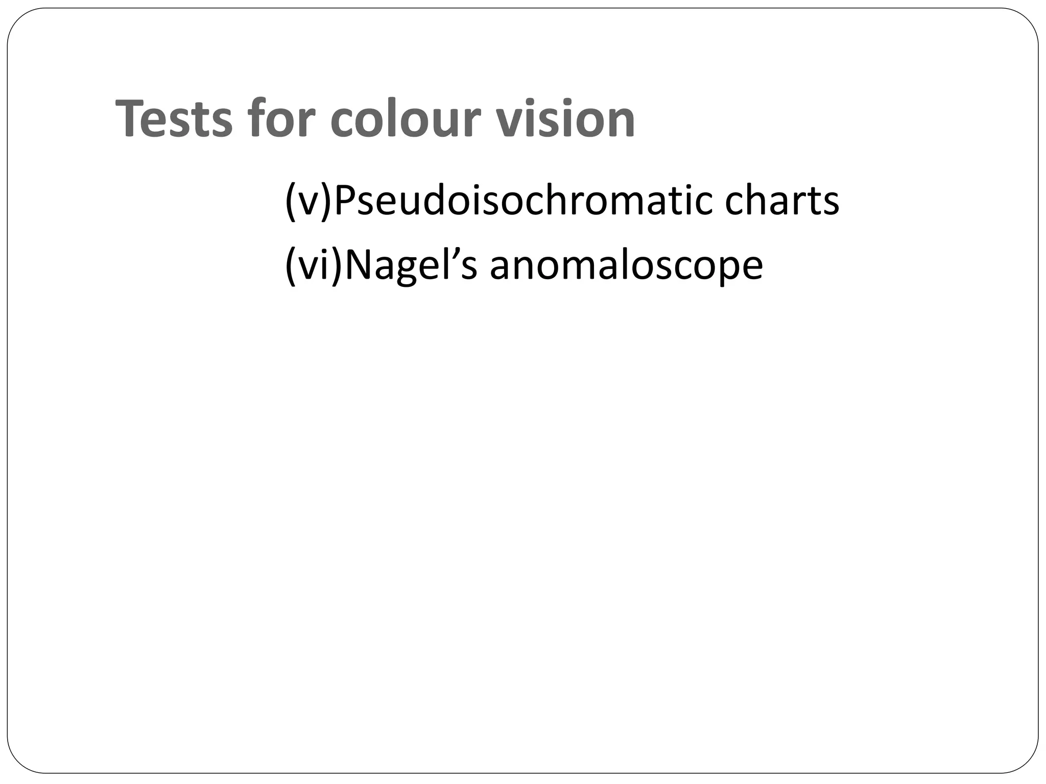 Colour vision and its various tests.pptx