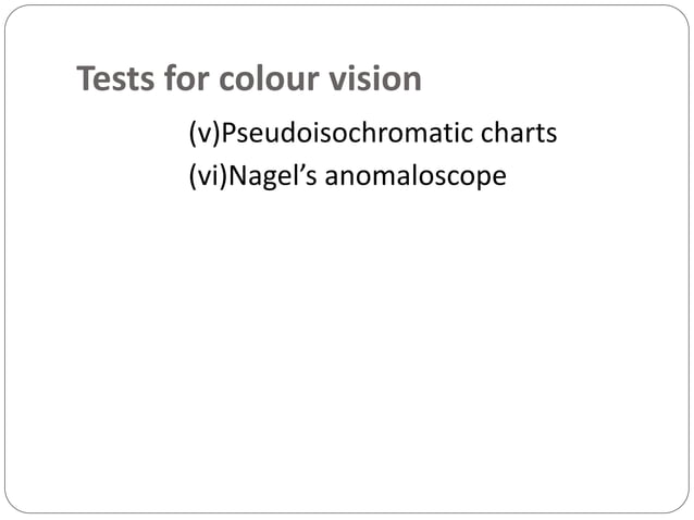 Colour vision and its various tests.pptx