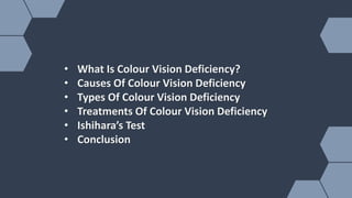 Colour Vison Deficency (CVD) | PPT