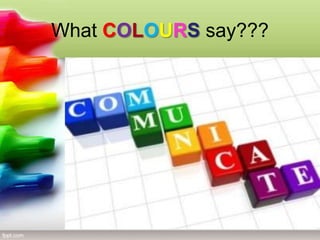 Colour your communication | PPTX