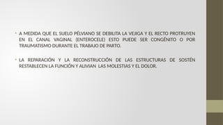 TECNICA QUIRURGICA DE COLPOPERINEOPLASTIA.pptx