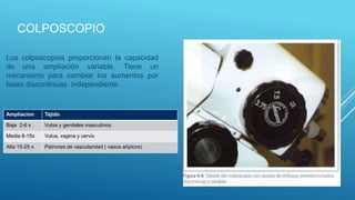 Colposcopio y técnica colposco displasias.pptx