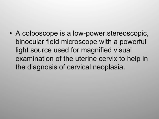 Colposcopy nstrumentation and principles on how to do 22 | PDF
