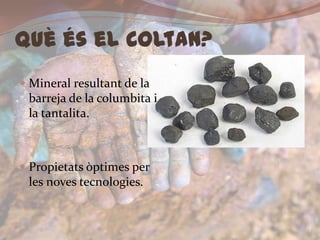 Coltan | PPTX