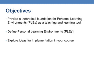 PLEs as Teaching and Learning Method | PPTX