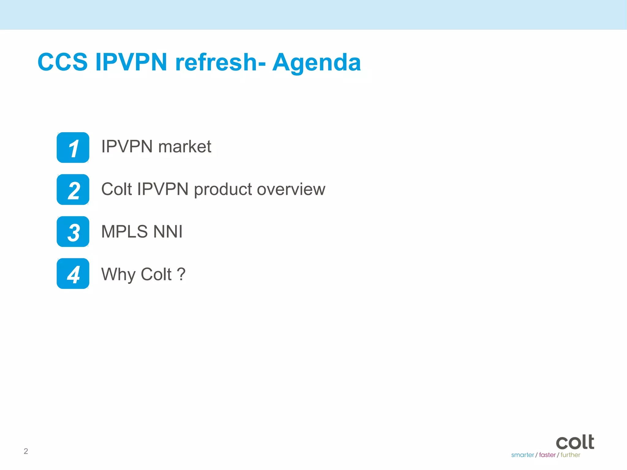 Colt wholesale vpn customer presentation | PPT