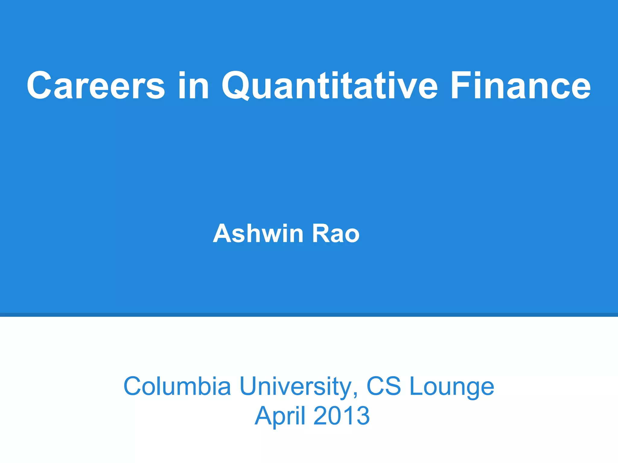 Columbia CS - Roles in Quant Finance | PPT