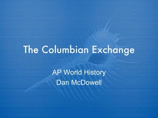 Columbian Exchange | PPT