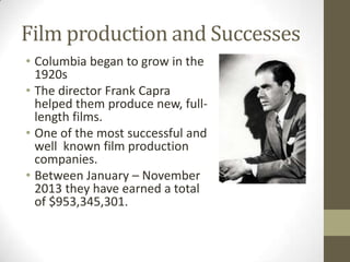 Columbia Pictures Production Presentation | PPTX