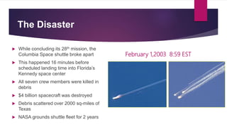 Investigation on Columbia space shuttle disaster | PPTX