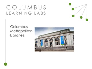 Columbus Metropolitan Library | PPT
