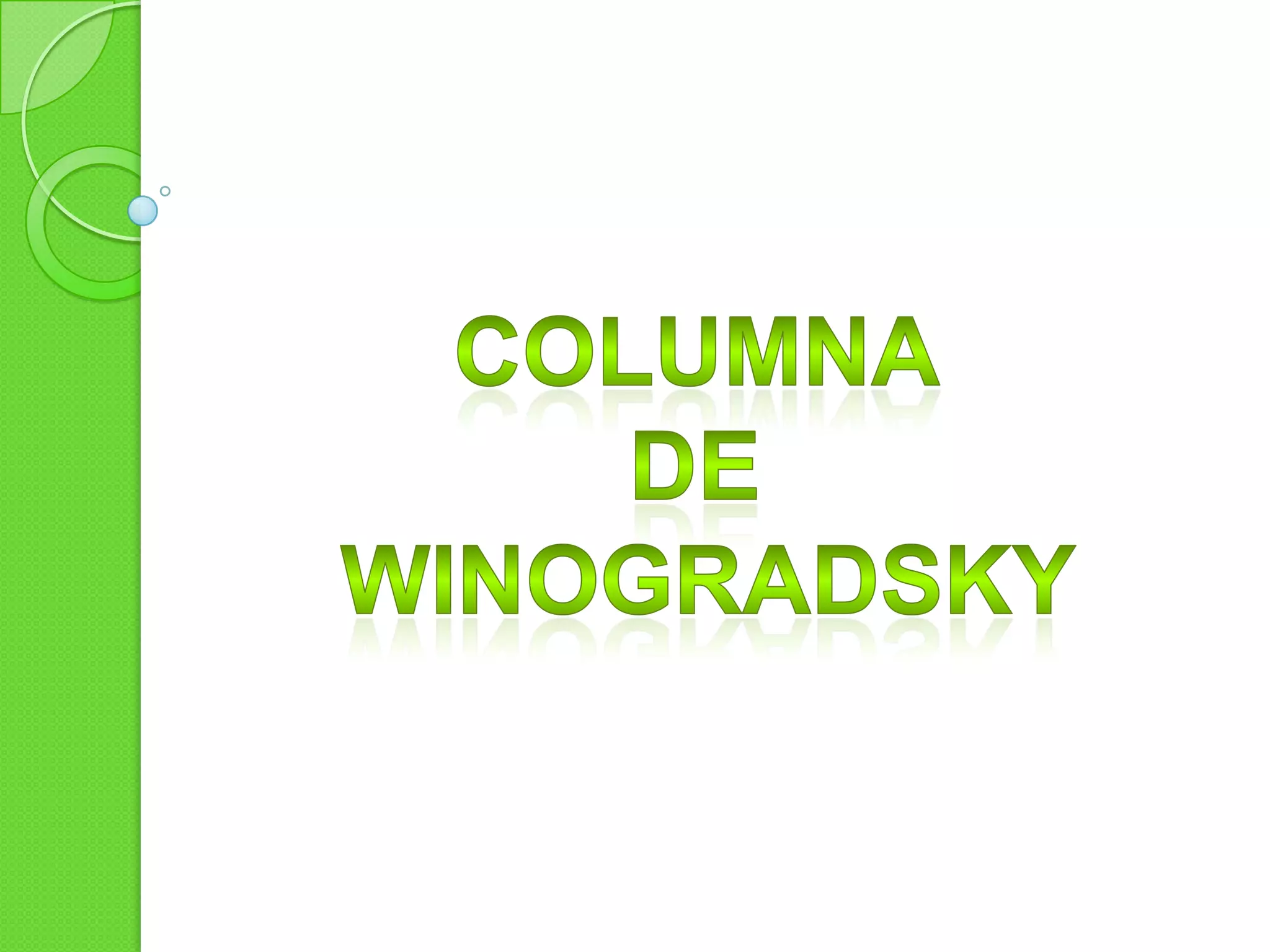 Columna de winogradsky | PPTX