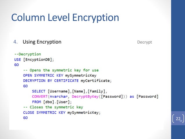 Column Level Encryption in Microsoft SQL Server | PPT Column Level Encryption in Microsoft SQL Server | PPT