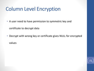 Column Level Encryption in Microsoft SQL Server | PPTX