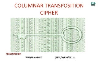 Columnar transposition cipher | PPTX