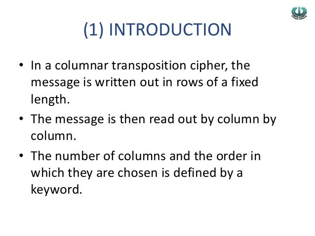 Columnar transposition cipher Columnar transposition cipher