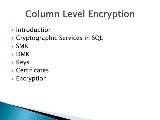 SQL Server Column Based Encryption | PPT