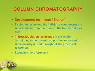 Column Chromatography ppt | PPT
