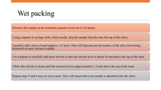 column chromatography details about column preparation | PPTX