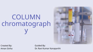 The Column Chromatography Presentation | PPT