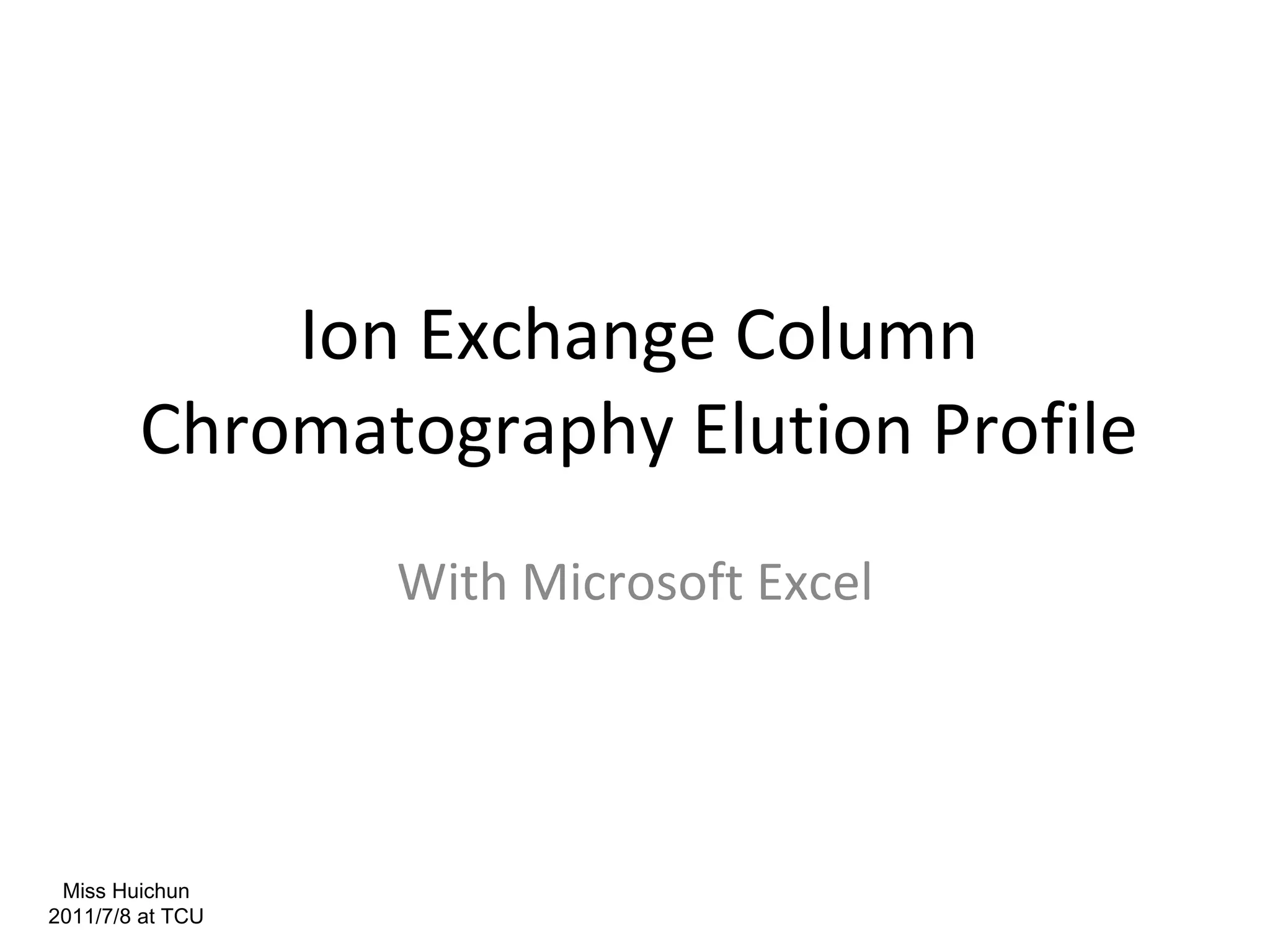 Column elution profile with Excel | PPT