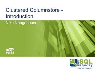 Clustered Columnstore Introduction | PPT
