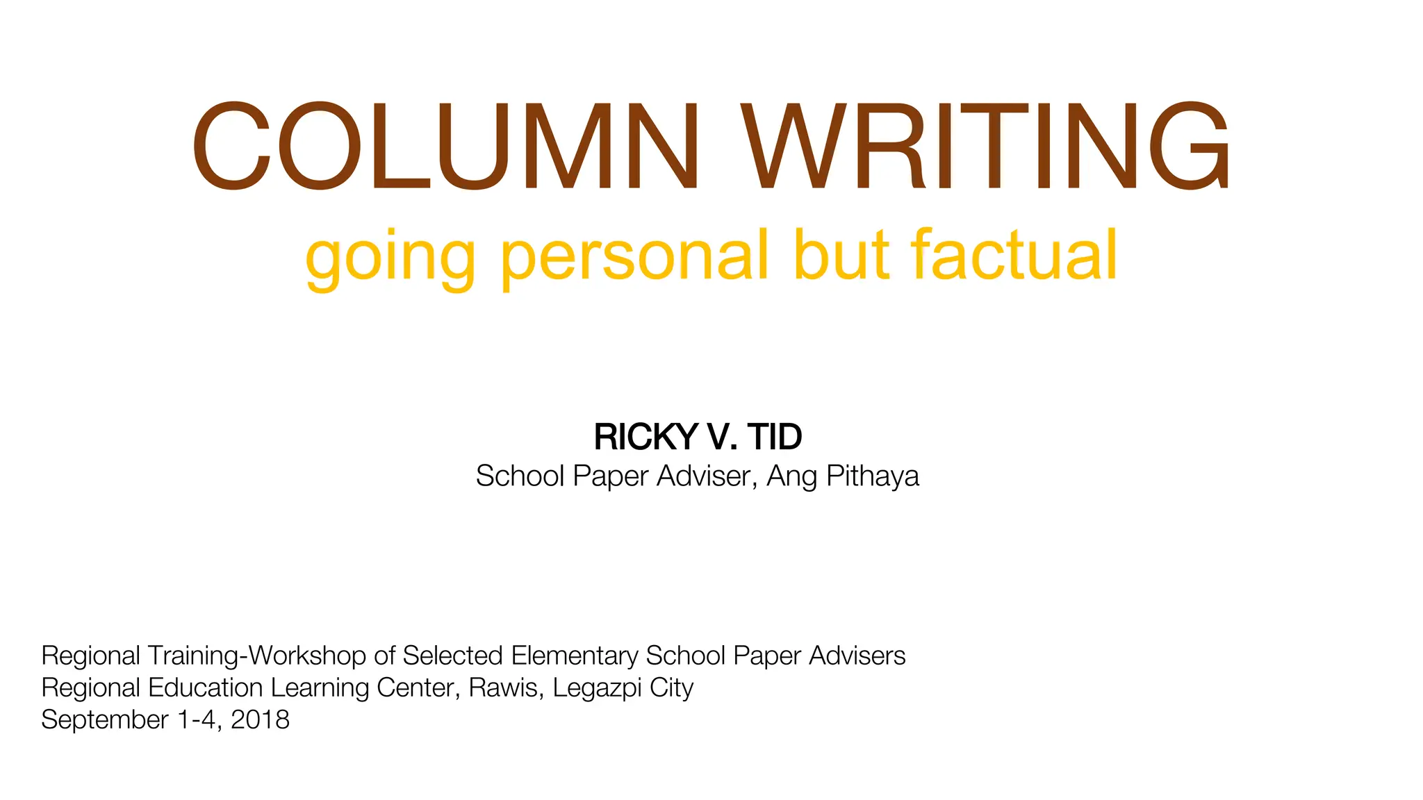COLUMN WRITING how To Write Column Writing PPT COLUMN WRITING how To Write Column Writing PPT