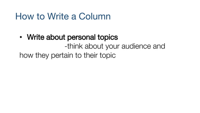 COLUMN WRITING-how to write column writing | PPTX | Hobbies & Interests