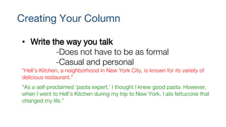 COLUMN WRITING-how to write column writing | PPTX