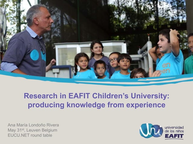 Research at the EAFIT Children's University | PPT