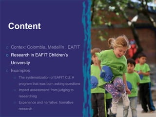 Research at the EAFIT Children's University | PPT