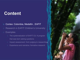 Research at the EAFIT Children's University | PPT