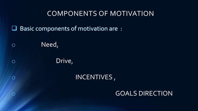 Components of motivation | PPTX