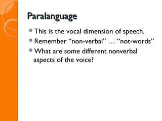 Com120 06 nonverbal_13ed_long | PPT