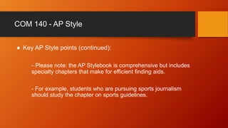 COM 140 - AP Style | PPT