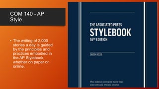 COM 140 - AP Style | PPT