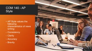 COM 140 - AP Style | PPT