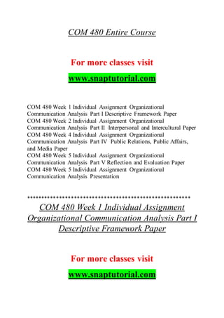 Com 480 Education Specialist-snaptutorial.com