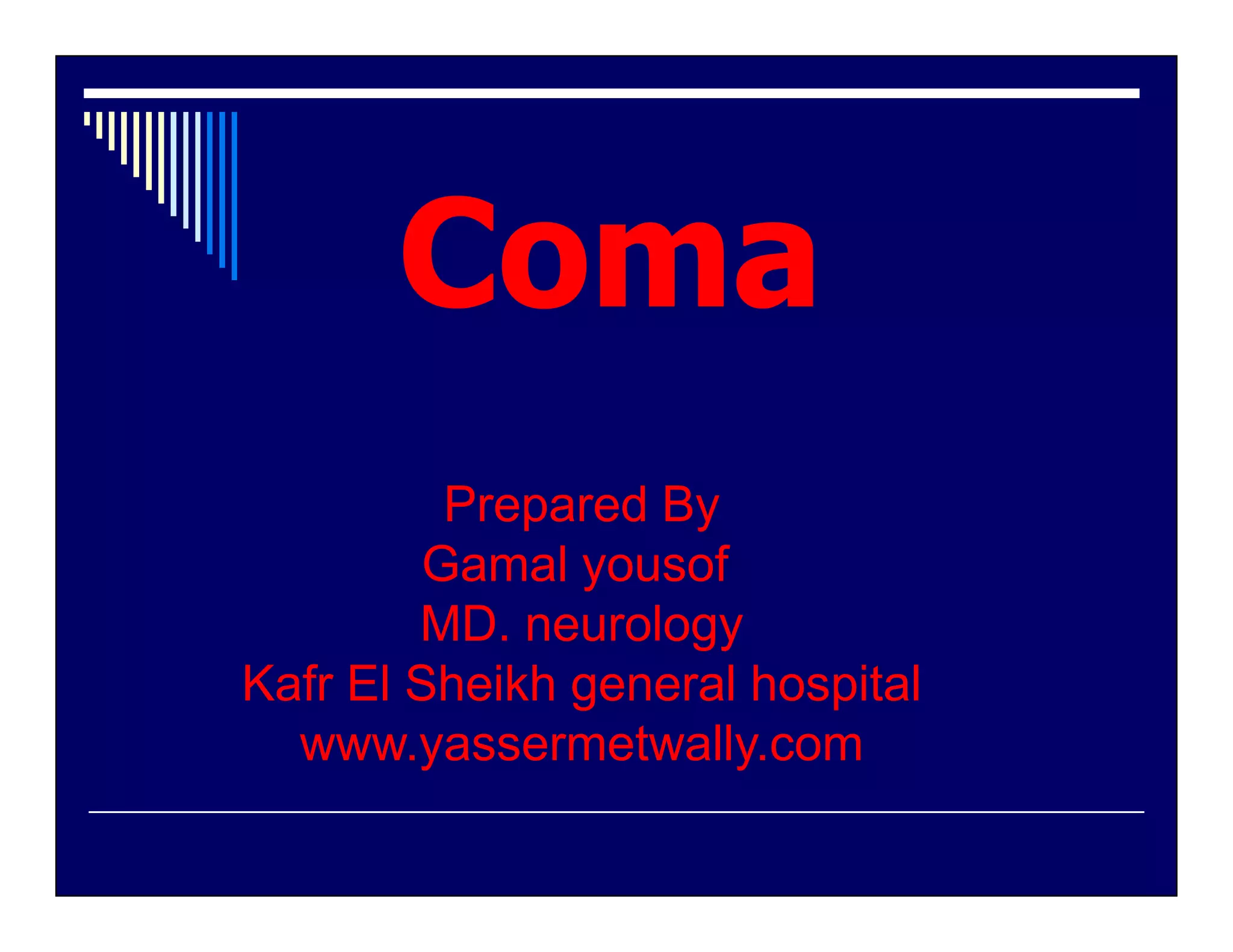 Lecture section...Management of coma | PPT