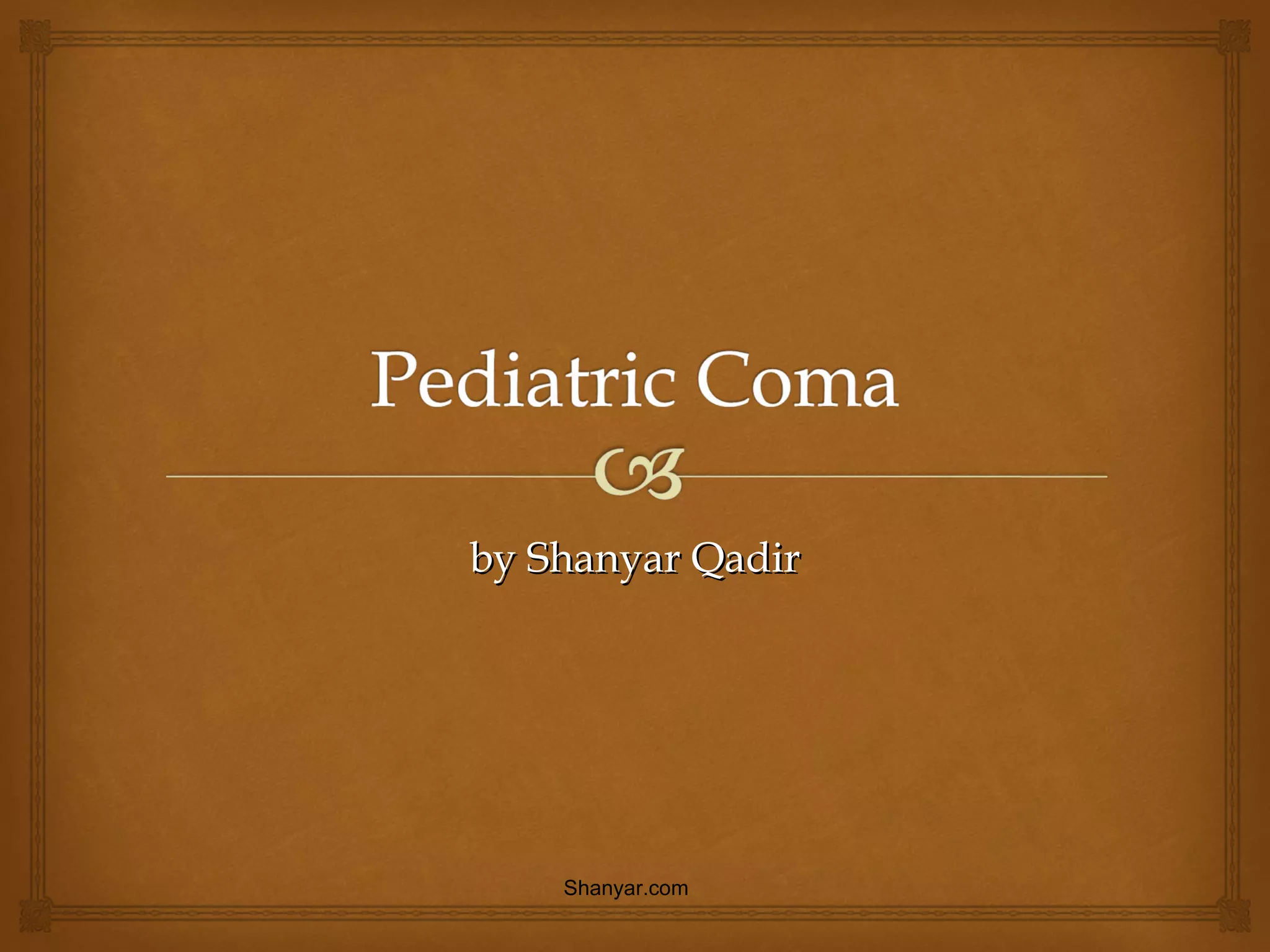 Pediatric Coma | PPT