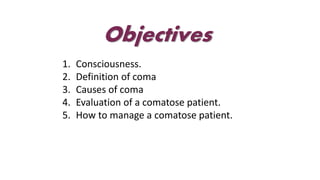 approach to comatose patient | PPT