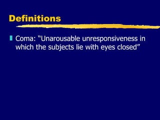 medicine.Coma.(dr.muhamad tahir) | PPT