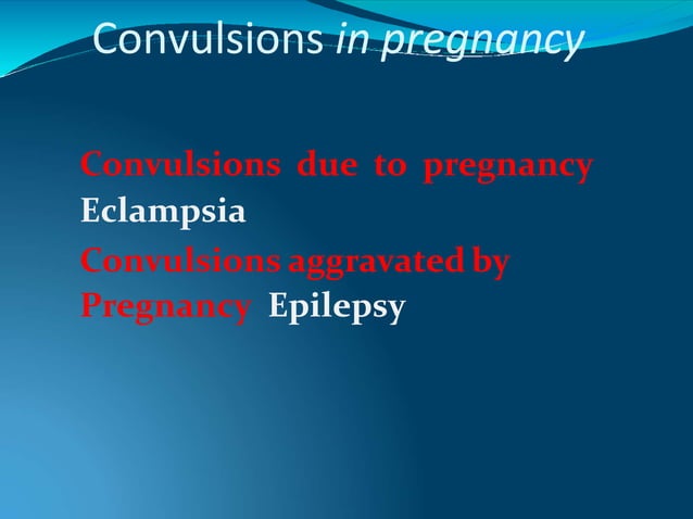 coma and convulsions in pregnancy.ppt