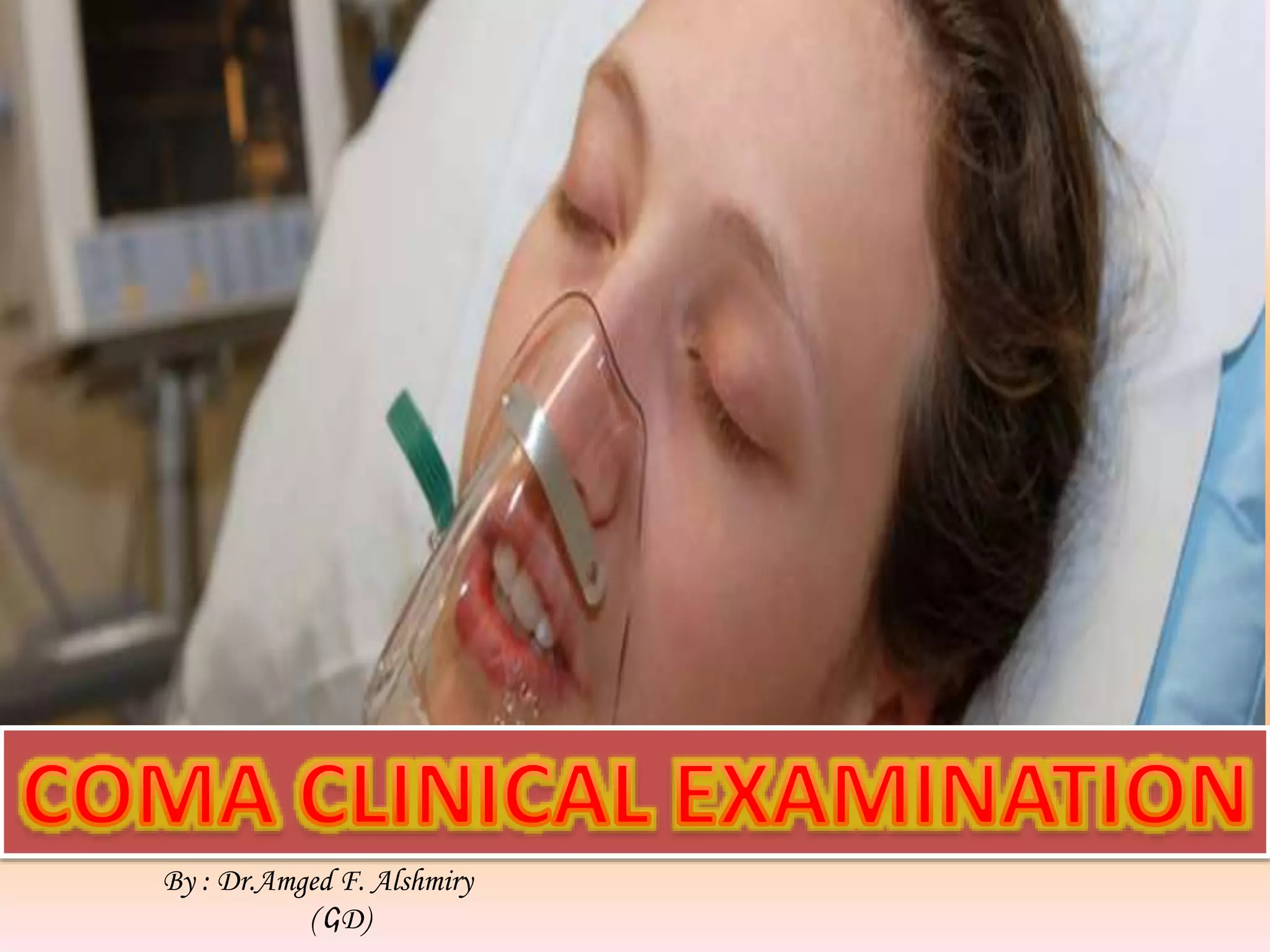 Coma Clinical Examination | PPT